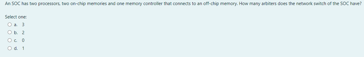Solved Which instruction does an ISR end with? Select one: | Chegg.com