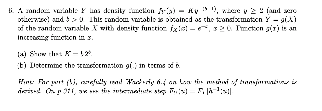Solved 6 A Random Variable Y Has Density Function Fyy 3861