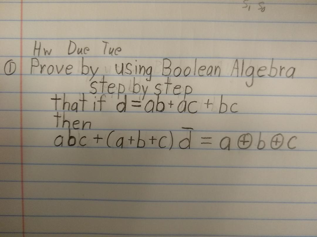 Solved Prove by using Boolean Algebra, step by step. Please | Chegg.com