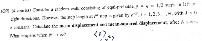 Solved Q2) (4 marks) Consider a random walk consisting of | Chegg.com