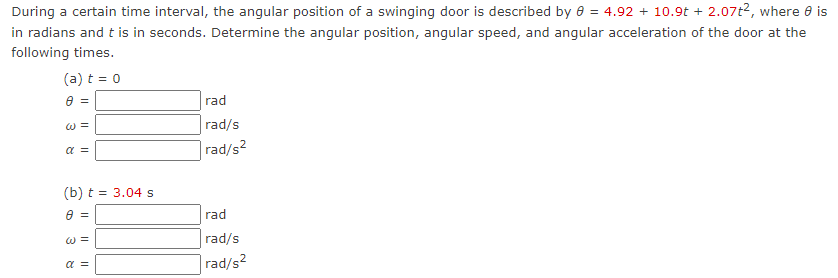 Solved During a certain time interval, the angular position | Chegg.com
