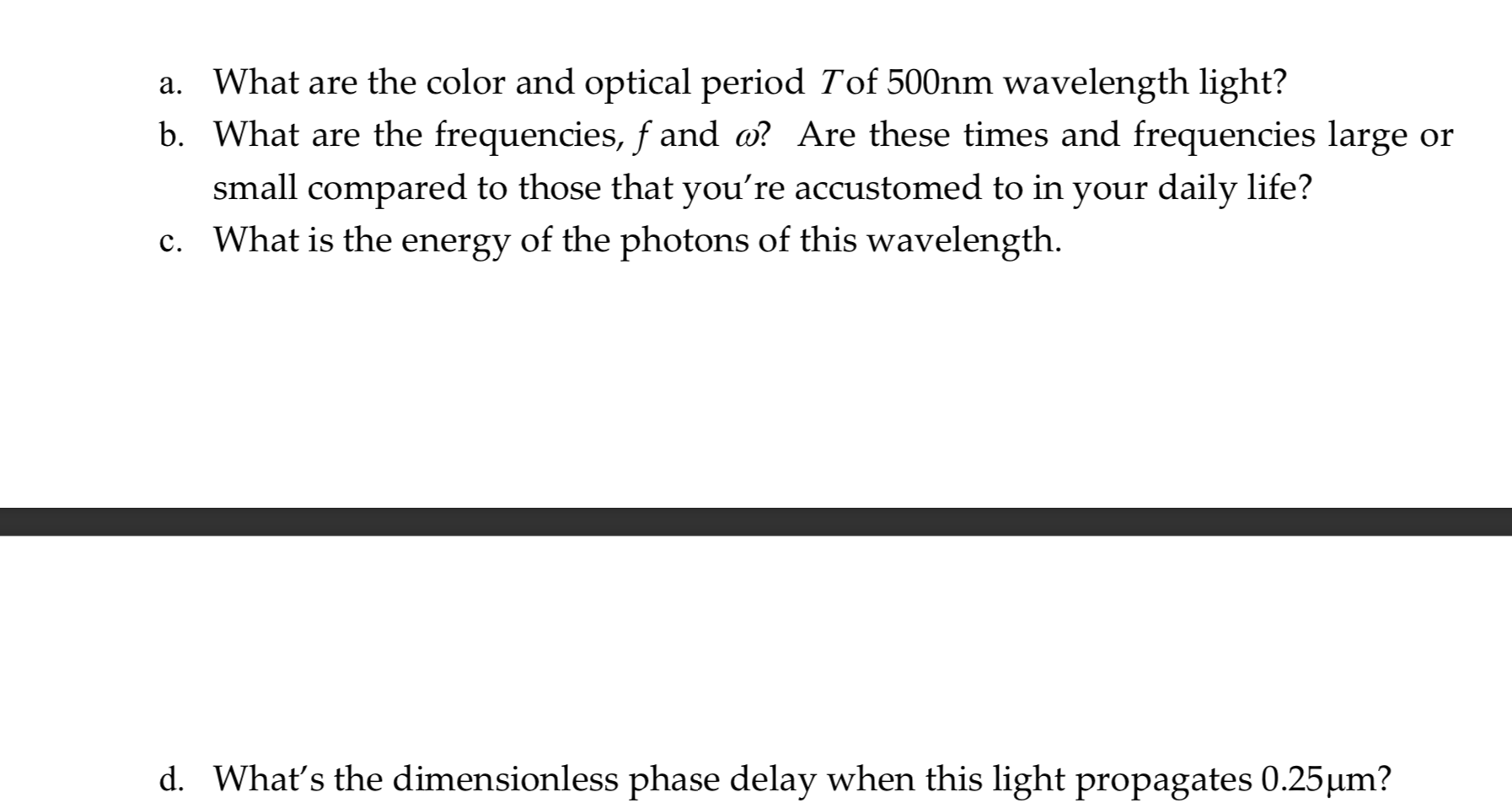 Solved a. What are the color and optical period Tof 500nm | Chegg.com