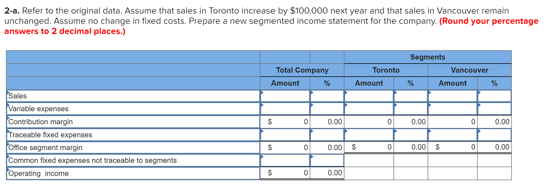 Solved Exercise 11-3 Working with a Segmented Income | Chegg.com