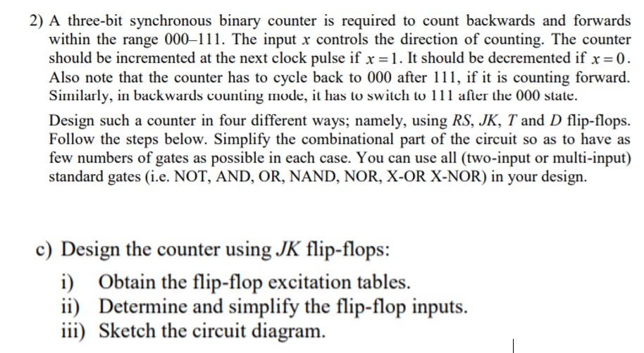 Solved 2) A three-bit synchronous binary counter is required | Chegg.com