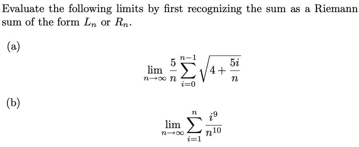 Solved Evaluate the following limits by first recognizing | Chegg.com