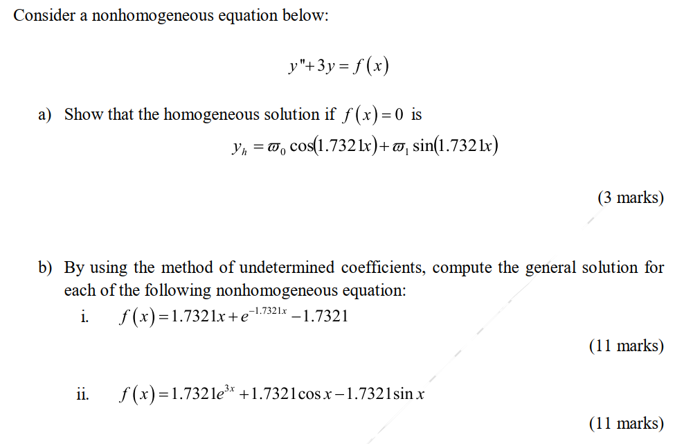 Solved Consider a nonhomogeneous equation below: y′′+3y=f(x) | Chegg.com