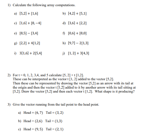 Solved 1) Calculate the following array computations. a) | Chegg.com
