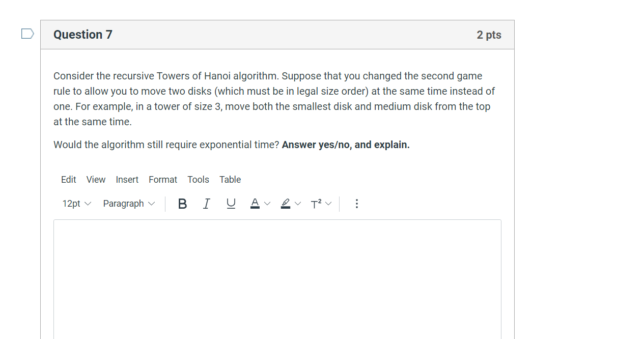 Solved Question 7 2 pts Consider the recursive Towers of | Chegg.com