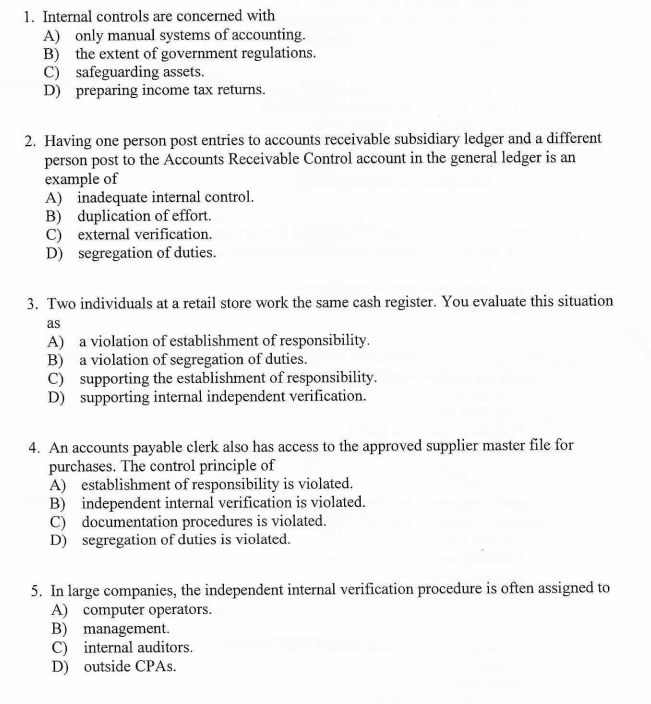 Solved 1. Internal controls are concerned with A) only | Chegg.com