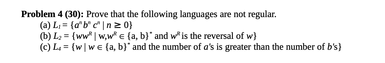 Solved Problem 4 (30): Prove that the following languages | Chegg.com