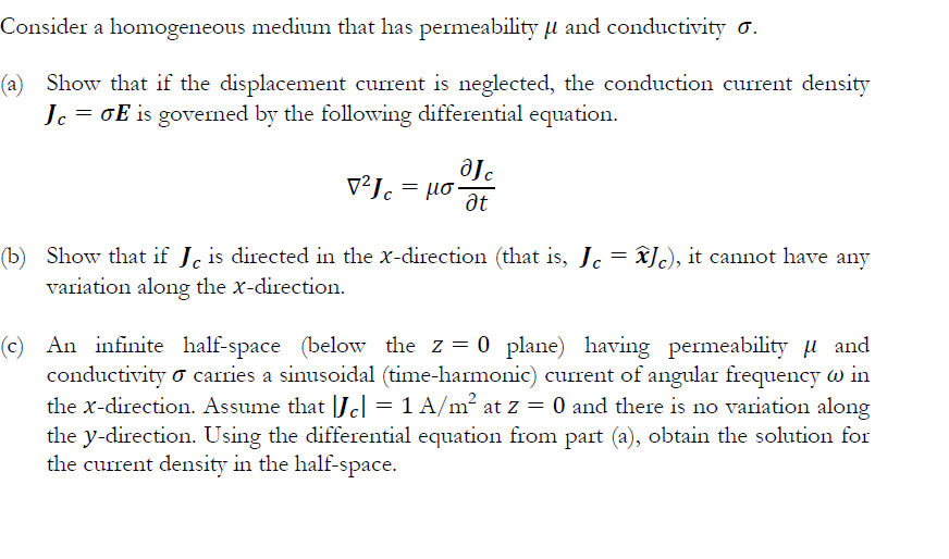 Solved Consider a homogeneous medium that has permeability u | Chegg.com