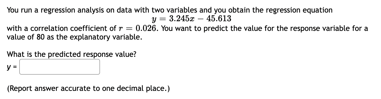 Solved You run a regression analysis on data with two | Chegg.com