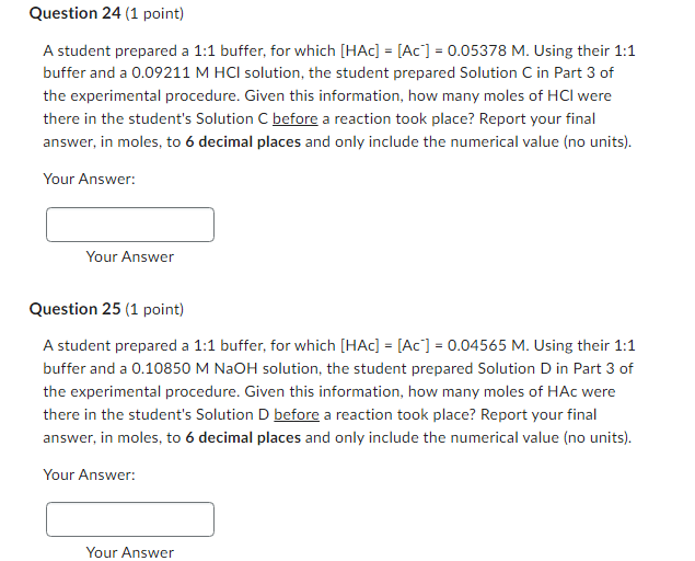 Solved Question 24: Solution C: 20 mL of 1:1 buffer + 5.0 mL | Chegg.com