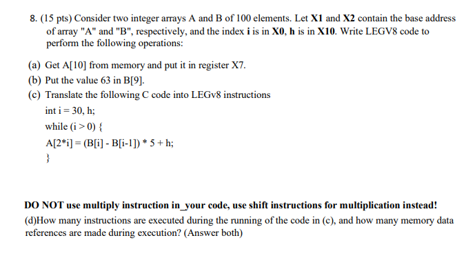 Solved 8. (15 pts) Consider two integer arrays A and B of | Chegg.com