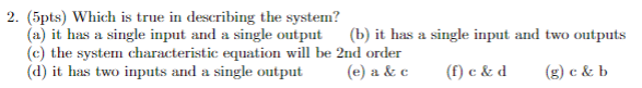 Solved questions, consider the system represented in state | Chegg.com