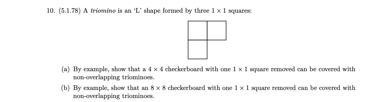 Solved 10. (5.1.78) A triomino is an 'L' shape formed by | Chegg.com