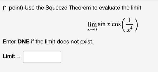 Solved Use The Squeeze Theorem To Evaluate The Limit Lim𝑥→0