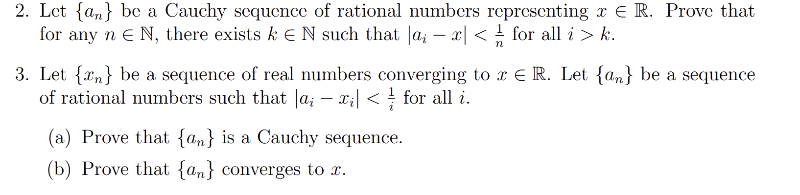 Solved 2. Let {an} be a Cauchy sequence of rational numbers | Chegg.com