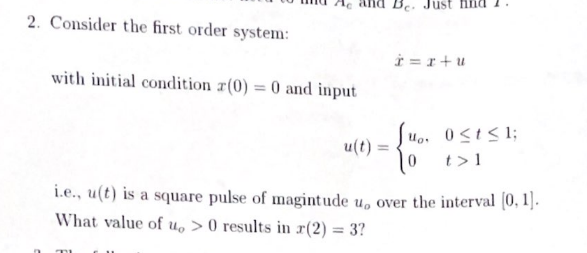 Solved 2. Consider the first order system: x˙=x+u with | Chegg.com
