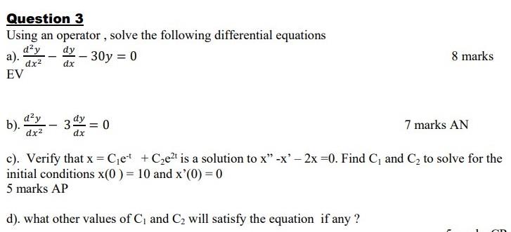 Solved Question 3 Using an operator , solve the following | Chegg.com