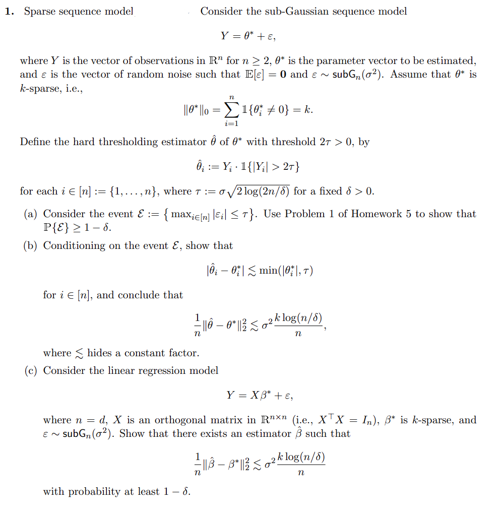 Solved 1. Sparse sequence model Consider the sub-Gaussian | Chegg.com