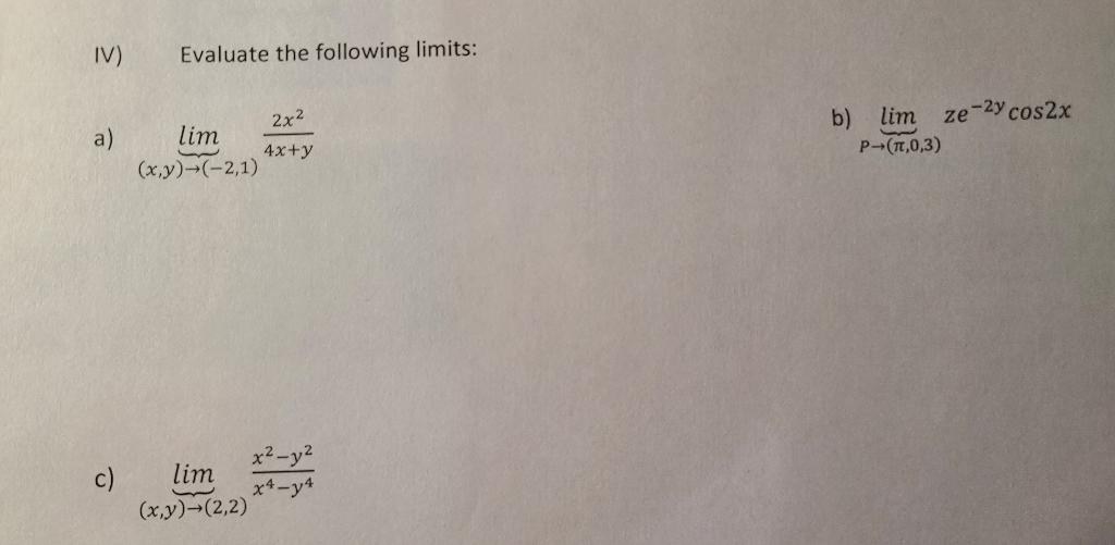 Solved IV) Evaluate the following limits: b) | Chegg.com