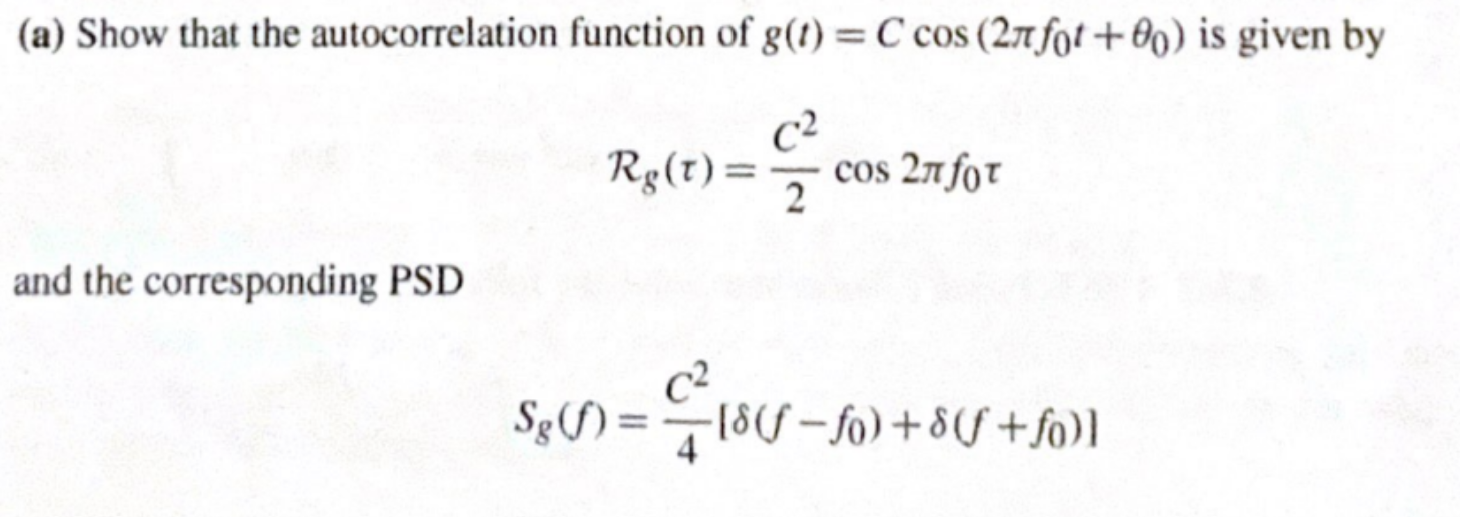 Solved (a) Show that the autocorrelation function of | Chegg.com