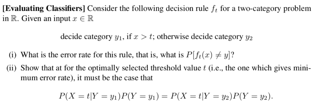 [Evaluating Classifiers] Consider the following | Chegg.com