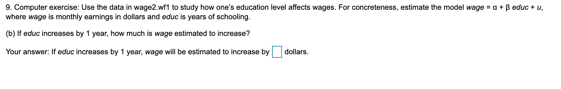 Solved 9. Computer exercise: Use the data in wage2.wf1 to | Chegg.com
