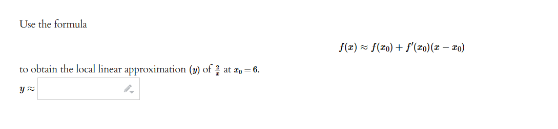 Solved Use the formula f(x)≈f(x0)+f′(x0)(x−x0) to obtain the | Chegg.com