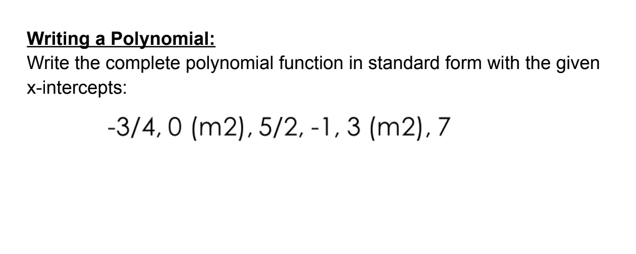 Solved Writing a Polynomial: Write the complete polynomial | Chegg.com