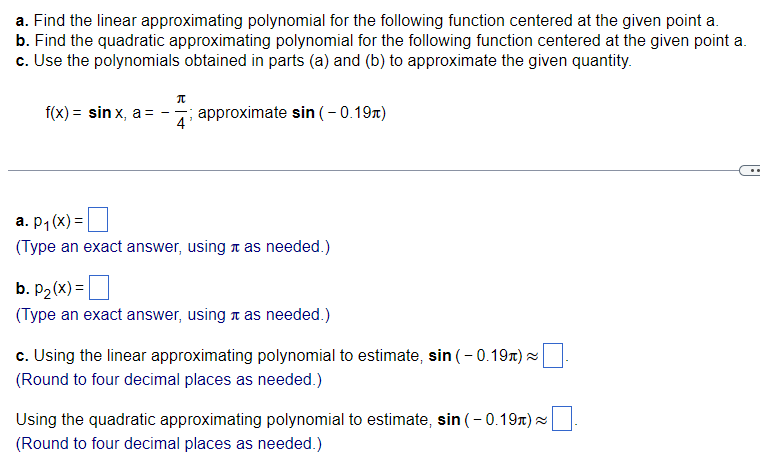 Solved a. Find the linear approximating polynomial for the | Chegg.com