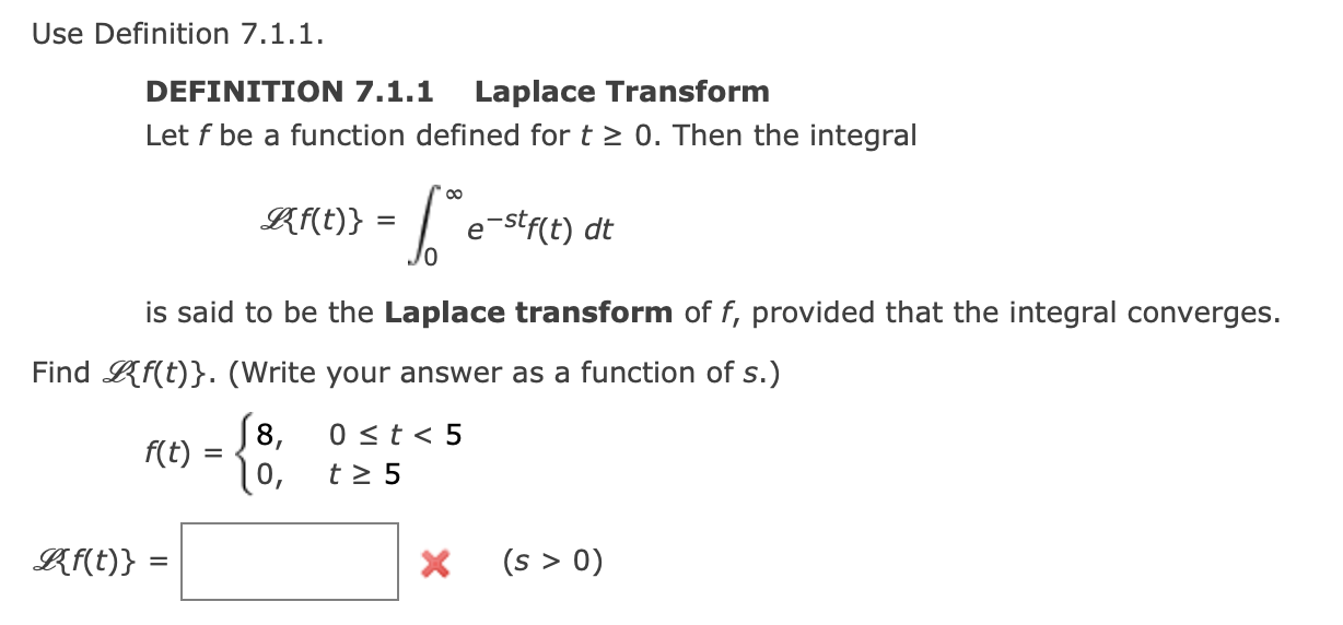 Solved Use Definition 7.1.1. DEFINITION 7.1.1 Laplace | Chegg.com