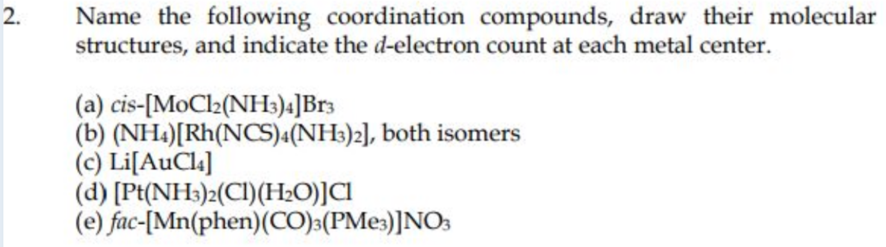 Solved Name the following coordination compounds, draw their | Chegg.com