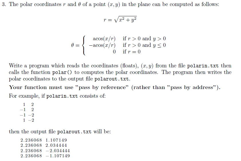 Solved 3. The polar coordinates r and 6 of a point (x,y) in | Chegg.com