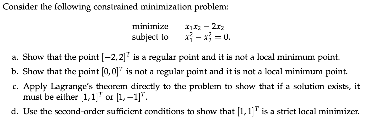 Consider The Following Constrained Minimization 4412