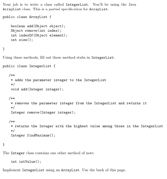 Solved Your job is to write a class called IntegerList. | Chegg.com
