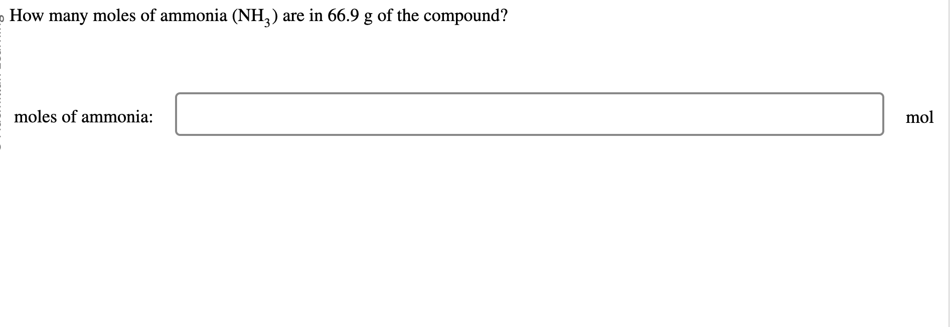 Solved How many moles of ammonia (NH3) are in 66.9 g of the | Chegg.com