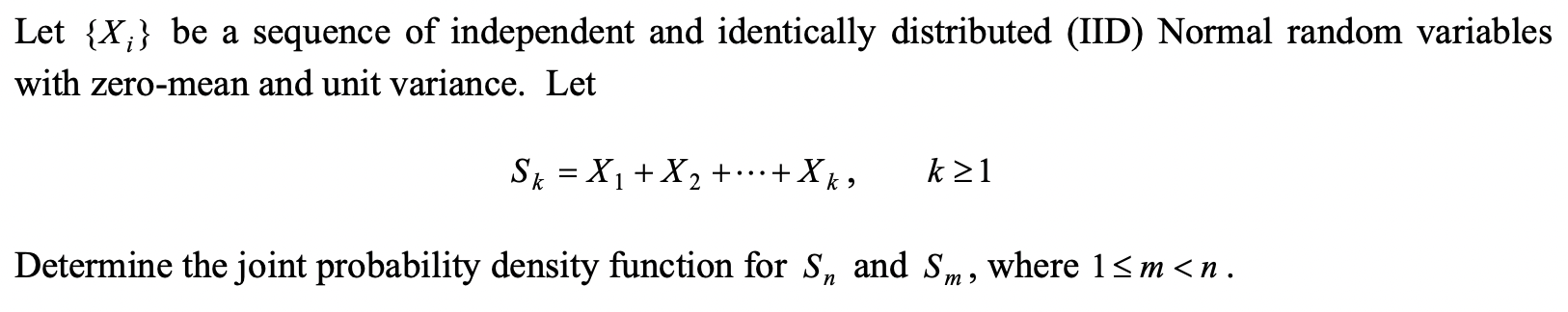 Solved Let {Xi} be a sequence of independent and identically | Chegg.com