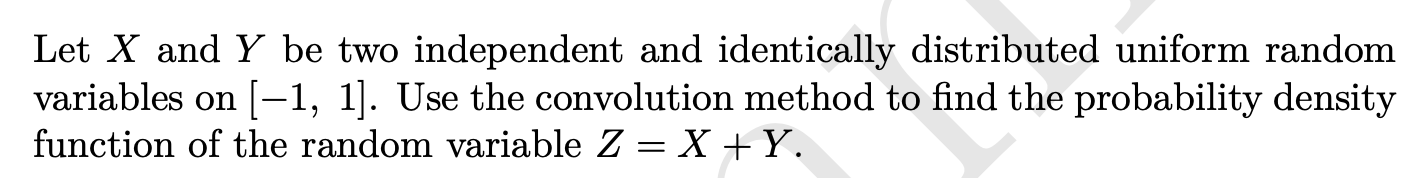 Solved Let X and Y be two independent and identically | Chegg.com