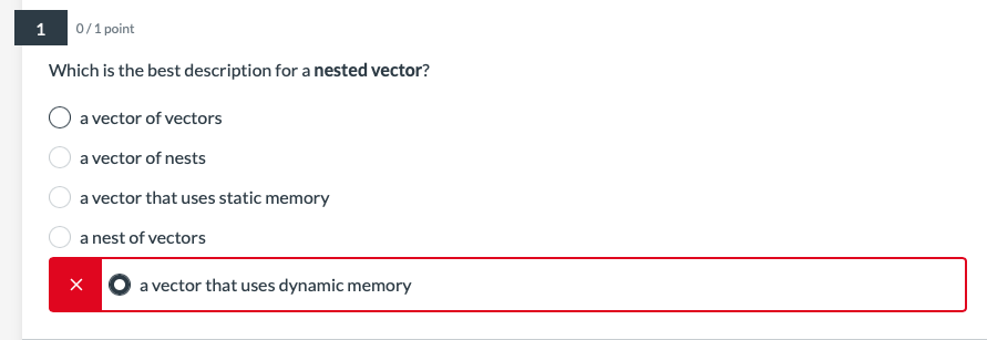 Solved 1 0/1 point Which is the best description for a | Chegg.com