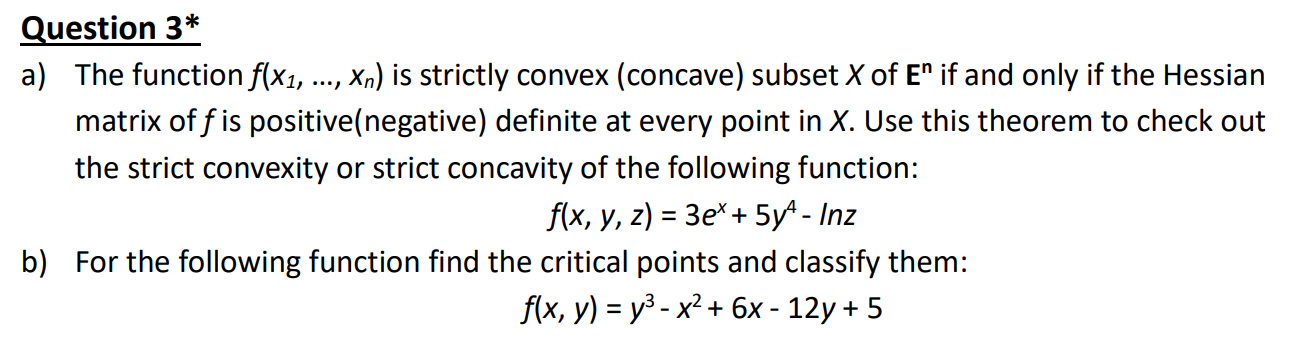 Solved a) The function f(x1,…,xn) is strictly convex | Chegg.com