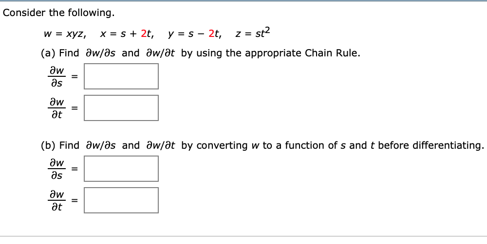 Solved Consider the following. (a) Find dw/ds and dw/at by | Chegg.com