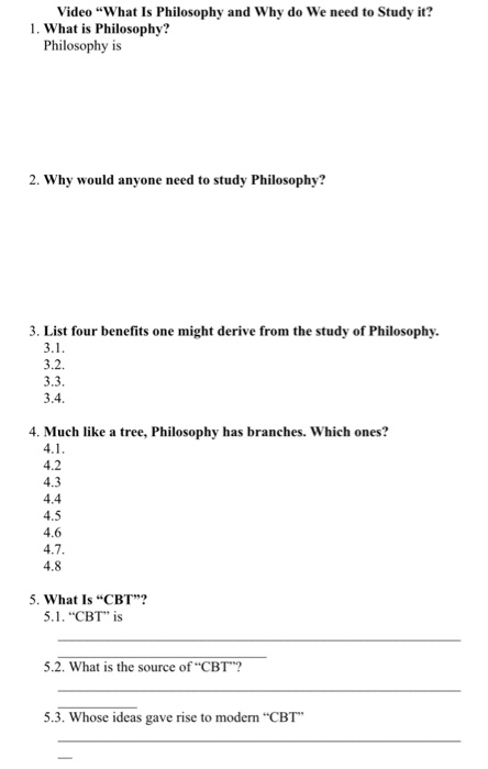 Solved Video "What Is Philosophy and Why do We need to Study | Chegg.com