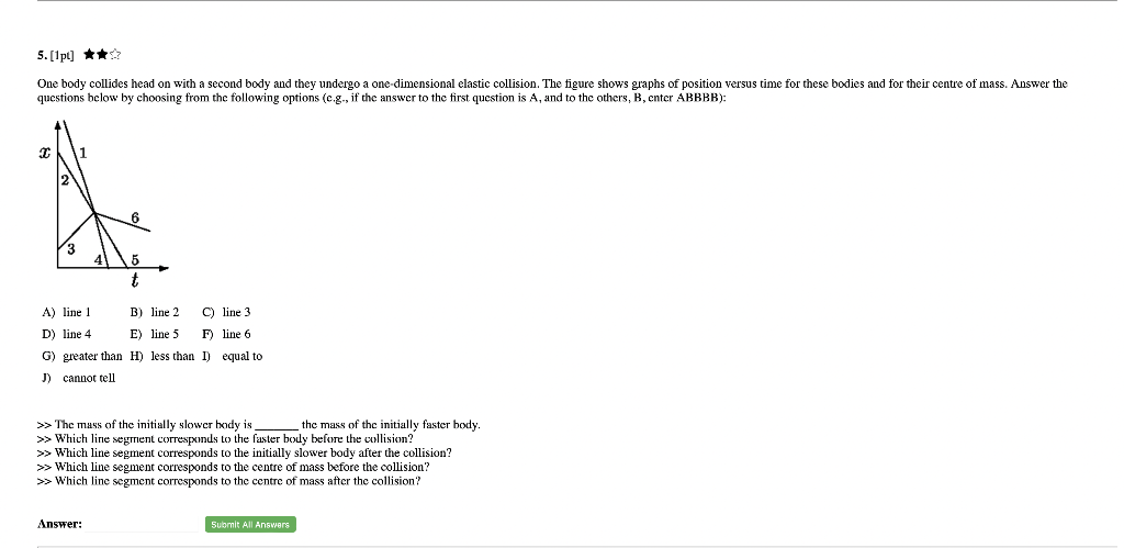 Solved One body collides head on with a second body and they | Chegg.com