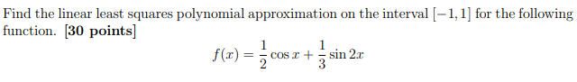 Solved Find the linear least squares polynomial | Chegg.com