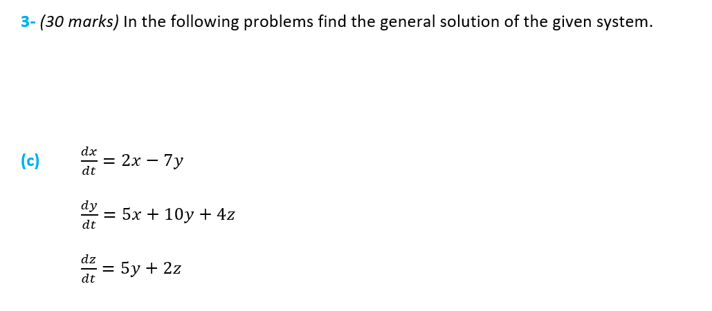 Solved 3- (30 marks) In the following problems find the | Chegg.com