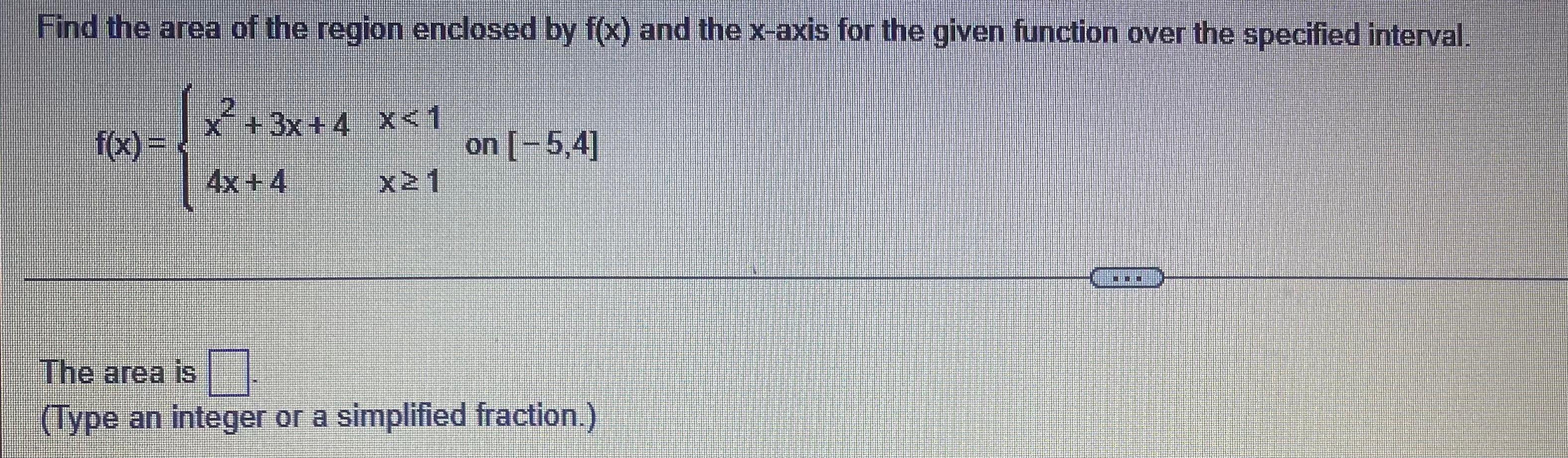 Solved Find the area of the region enclosed by f(x) and the | Chegg.com
