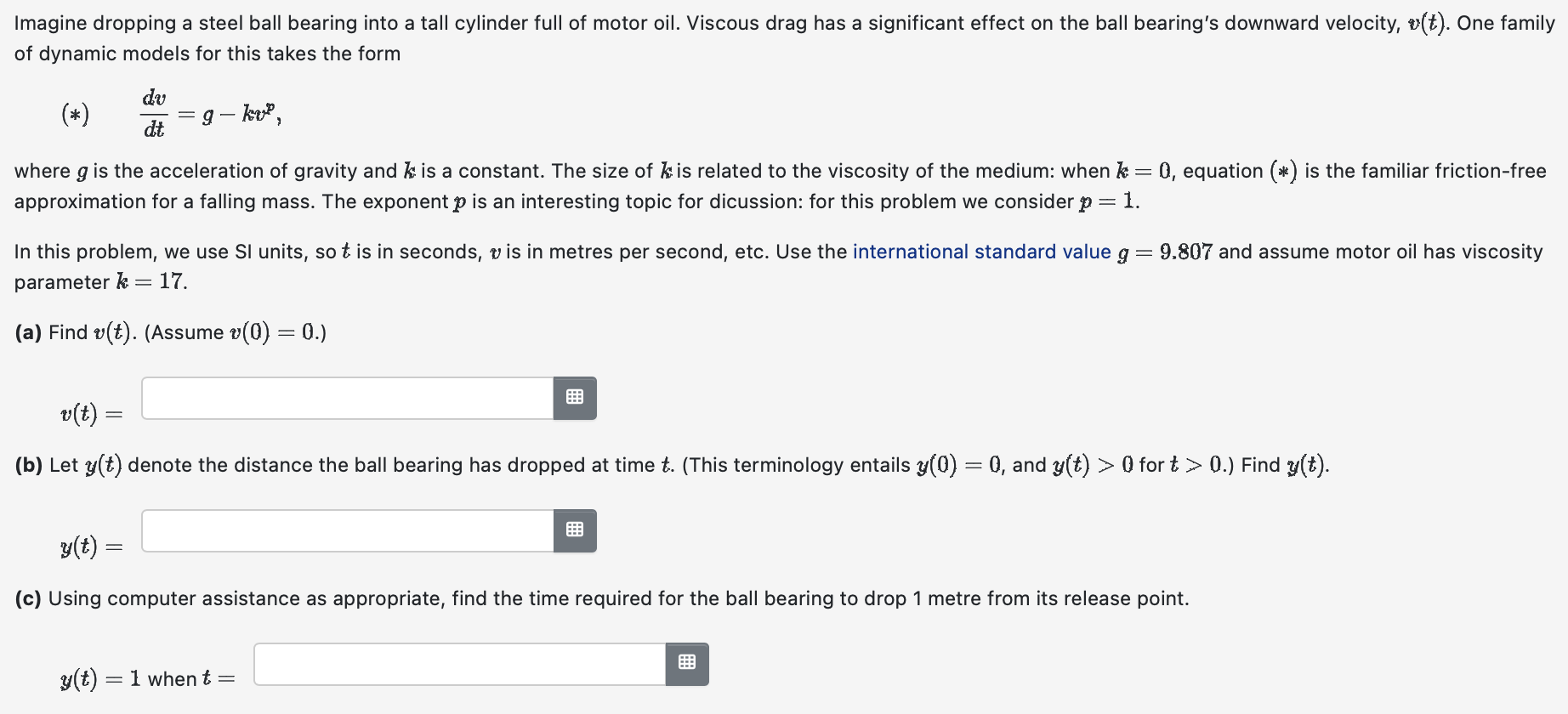 Solved Imagine dropping a steel ball bearing into a tall | Chegg.com