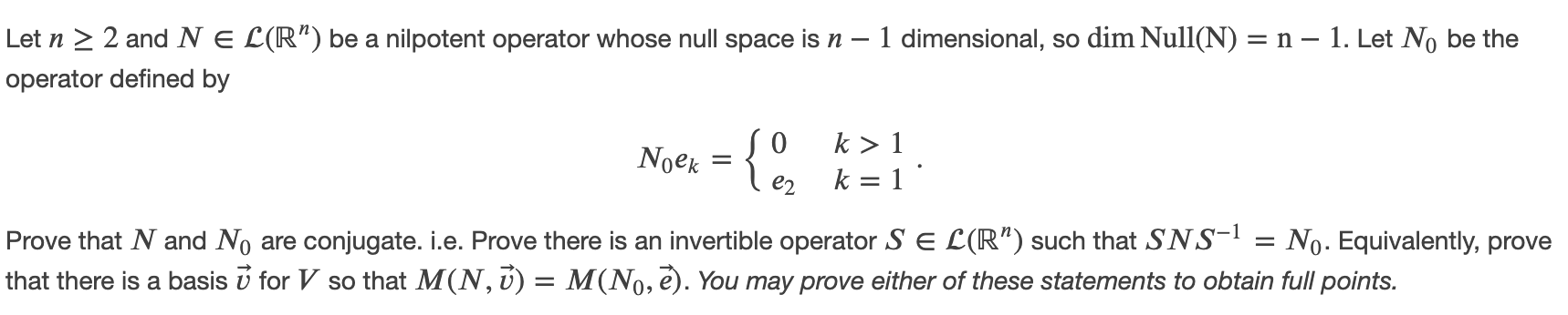 Solved Let n > 2 and N E L(R") be a nilpotent operator whose | Chegg.com